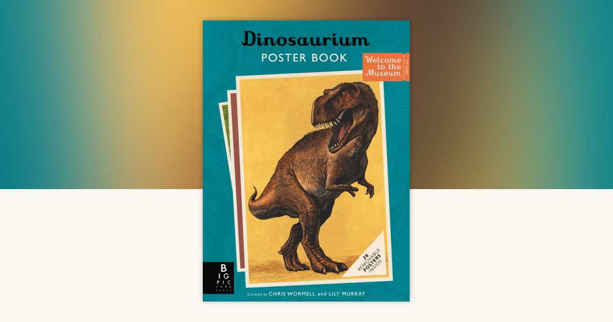 Dinosaurium Poster Book by Lily Murray: 9781536241167 ...