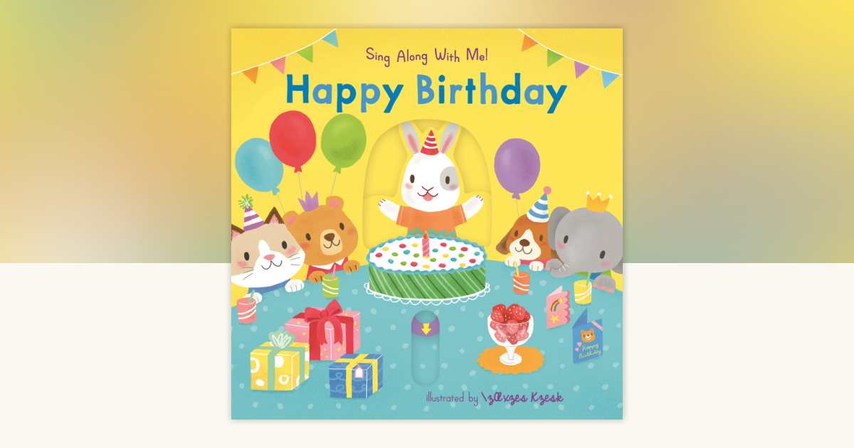 Happy Birthday: 9781536241457 | PenguinRandomHouse.com: Books