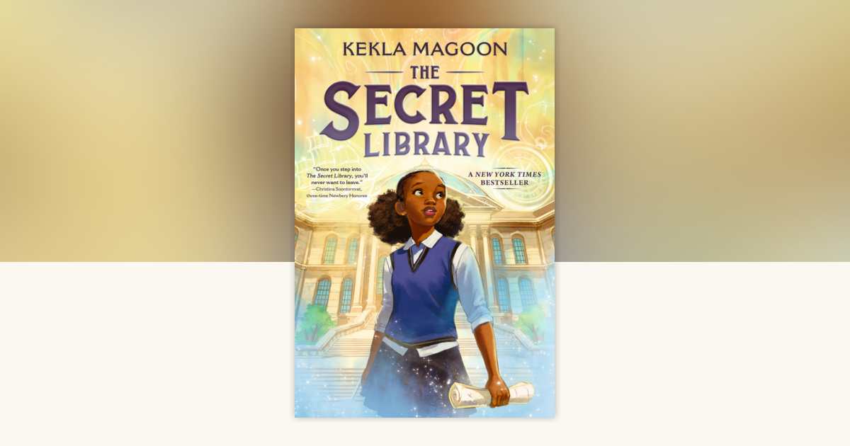 The Secret Library by Kekla Magoon: 9781536243574 | PenguinRandomHouse ...