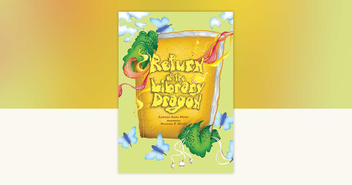 Return of the Library Dragon by Carmen Agra Deedy: 9781561456215 ...