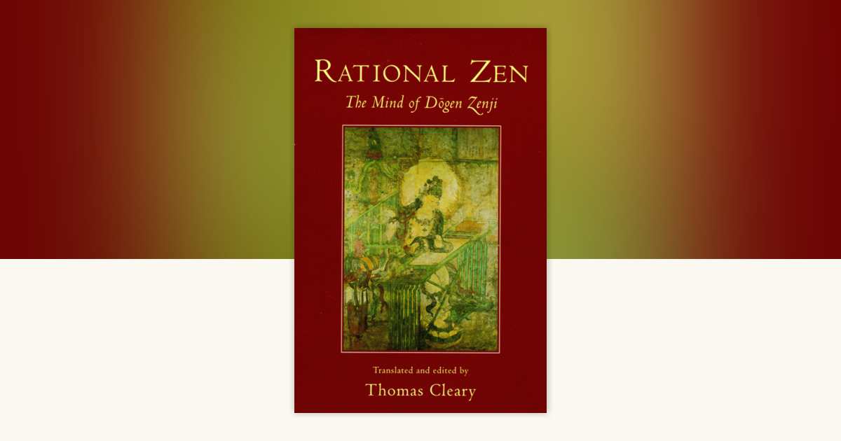 Rational Zen by Thomas Cleary: 9781570626340 | PenguinRandomHouse.com ...