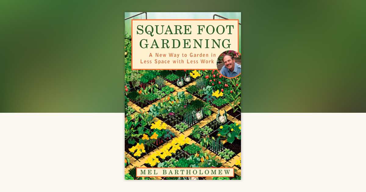 Square Foot Gardening by Mel Bartholomew: 9781579548568 ...