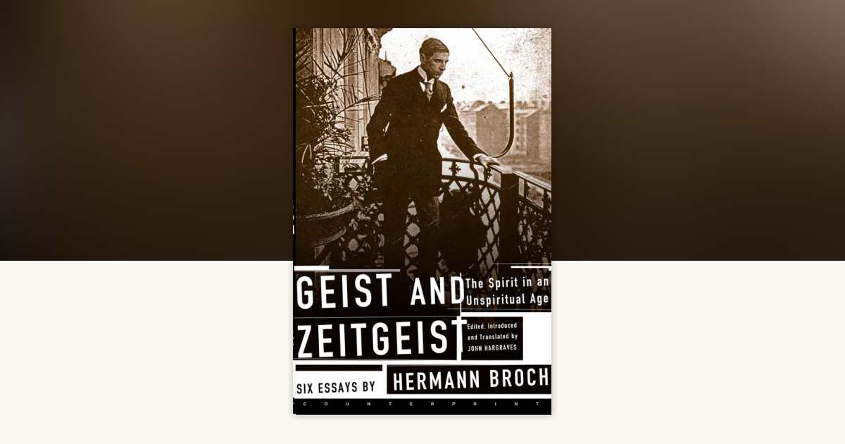 Geist and Zeitgeist by Hermann Broch: 9781582431680 ...