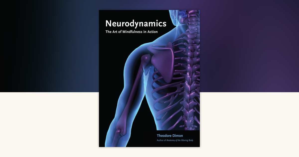 Neurodynamics by Theodore Dimon, Jr: 9781583949795 | PenguinRandomHouse ...