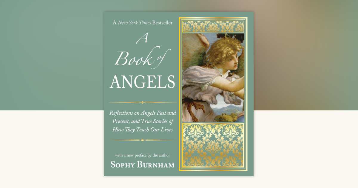 A Book of Angels by Sophy Burnham: 9781585428779 | PenguinRandomHouse ...