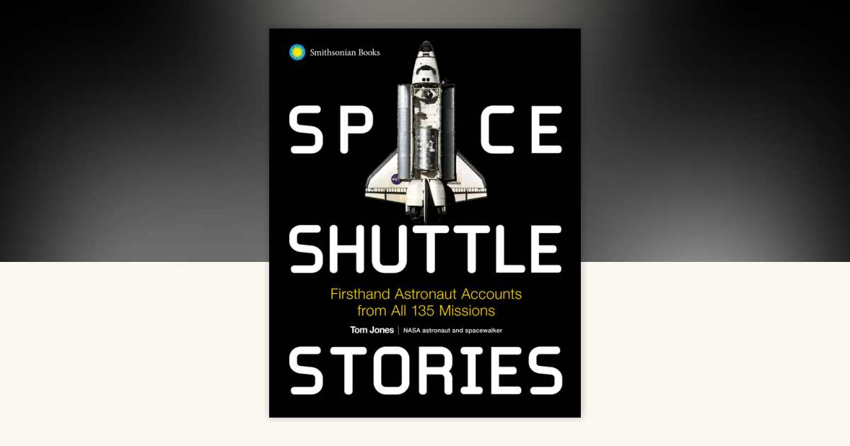Space Shuttle Stories by Tom Jones: 9781588348036 | PenguinRandomHouse ...