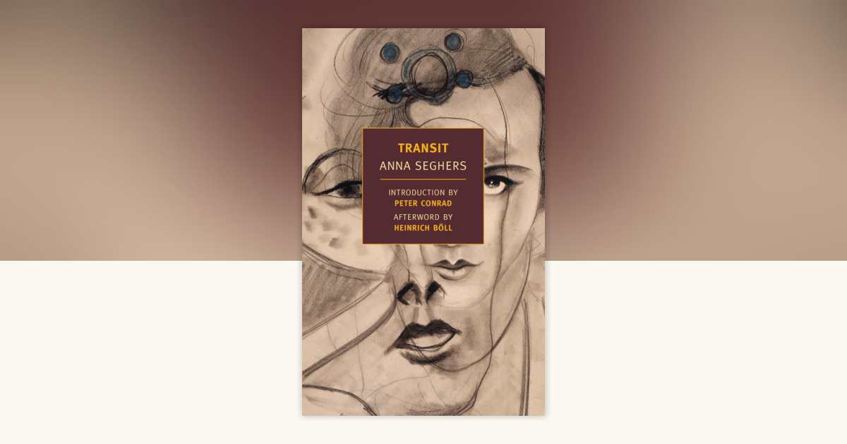 Transit by Anna Seghers: 9781590176252 | PenguinRandomHouse.com: Books