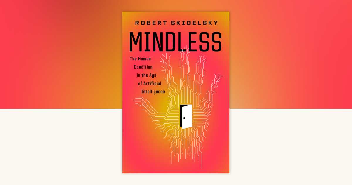 Mindless by Robert Skidelsky: 9781590517970 | PenguinRandomHouse.com: Books