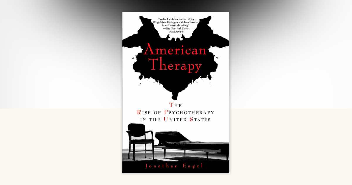 American Therapy by Jonathan Engel: 9781592404919 | PenguinRandomHouse ...