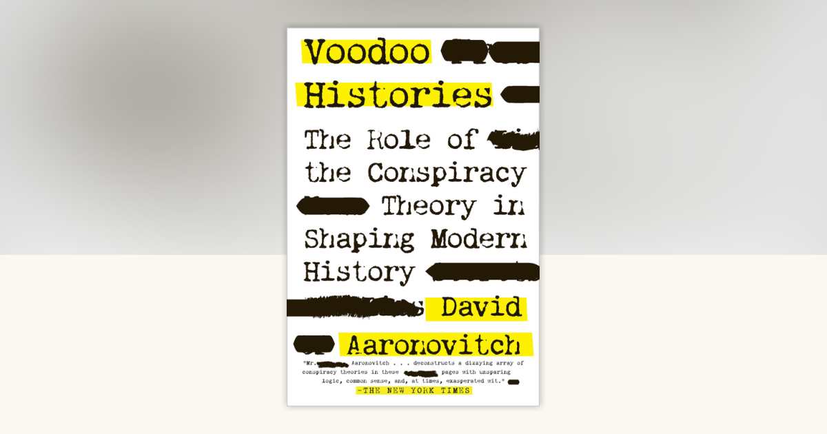 Voodoo Histories by David Aaronovitch: 9781594484988 ...