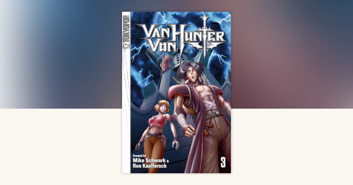 Van Von Hunter, Volume 1 by Mike Schwark: 9781595326928 ...