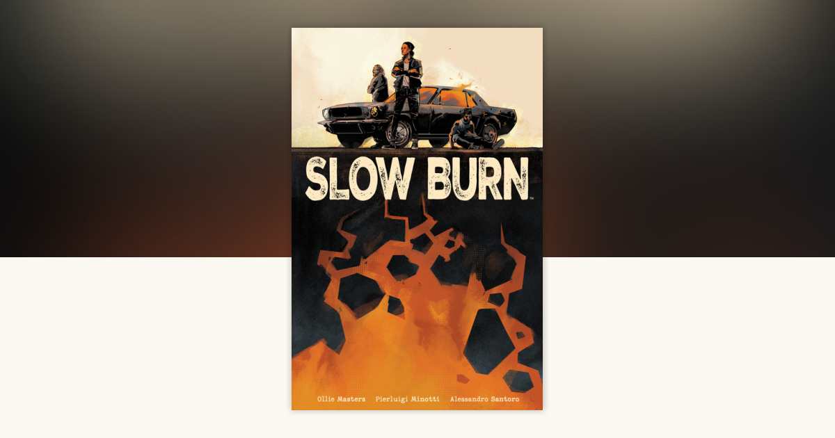 Slow Burn by Ollie Masters: 9781608862917 | PenguinRandomHouse.com: Books