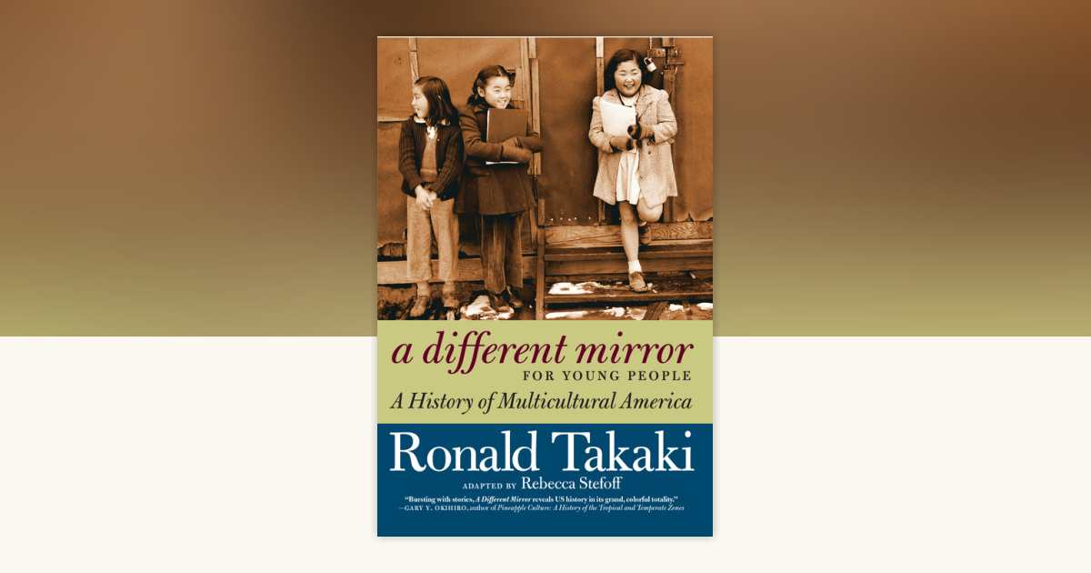 A Different Mirror for Young People by Ronald Takaki: 9781609804169 ...