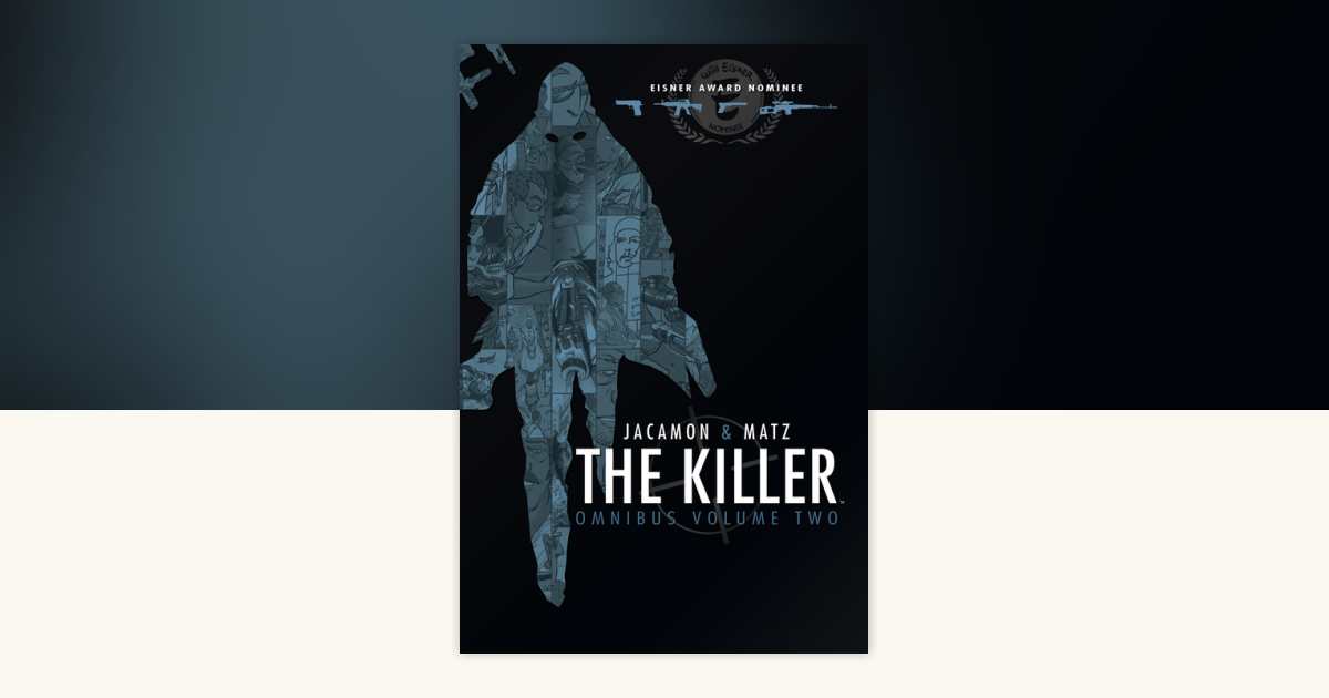 The Killer Omnibus Vol. 2 by Matz: 9781613982761 | PenguinRandomHouse ...