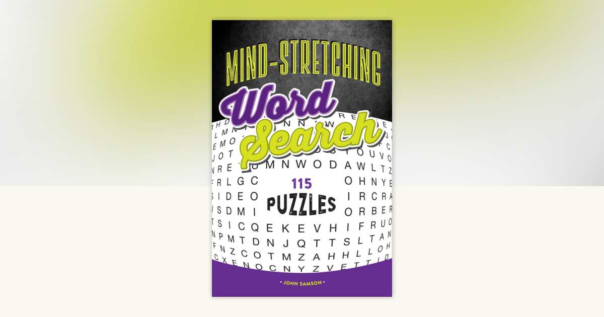 Mind-Stretching Word Search by John Samson: 9781623540678 ...