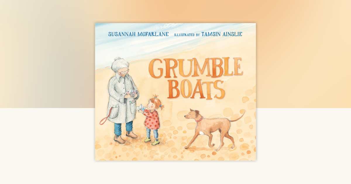 Grumble Boats by Susannah McFarlane: 9781623546175 | PenguinRandomHouse ...