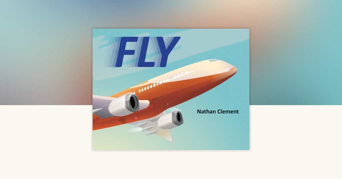 Fly by Nathan Clement: 9781629799377 | PenguinRandomHouse.com: Books