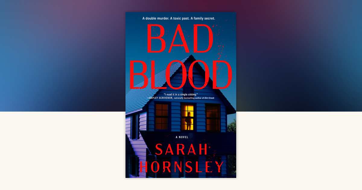 Bad Blood by Sarah Hornsley: 9781638932383 | PenguinRandomHouse.com: Books