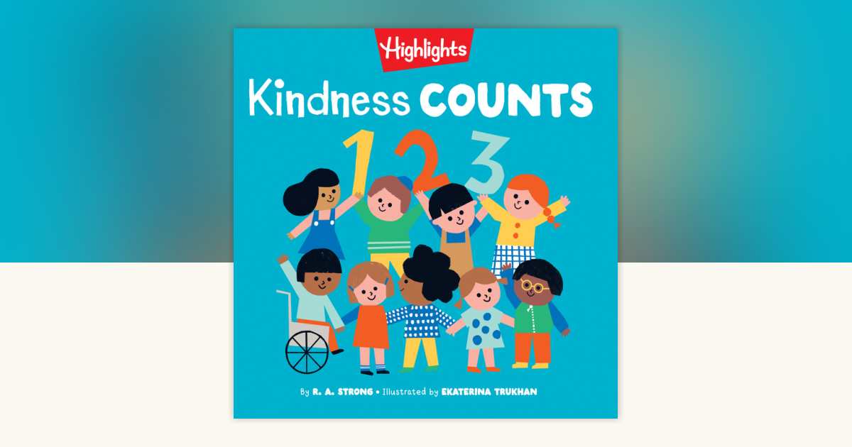 Kindness Counts 123 by R.A. Strong: 9781639623686 | PenguinRandomHouse ...