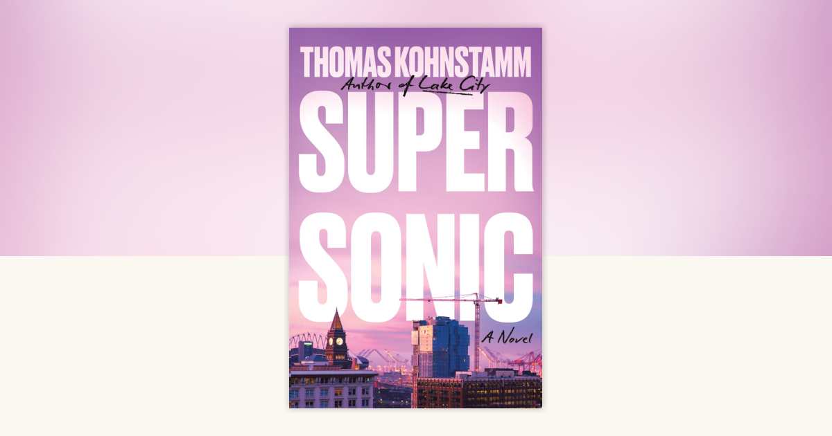Supersonic by Thomas Kohnstamm: 9781640096813 | PenguinRandomHouse.com ...