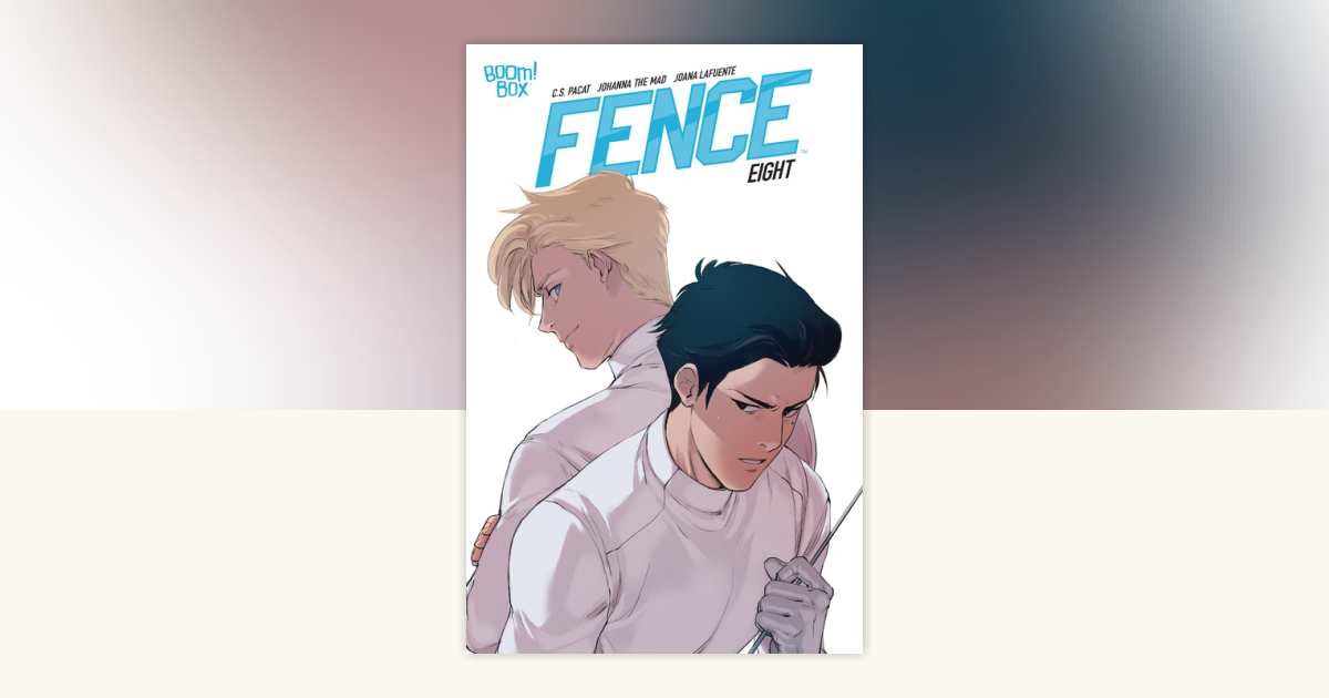 Fence #8 by C.S. Pacat: 9781641442916 | PenguinRandomHouse.com: Books