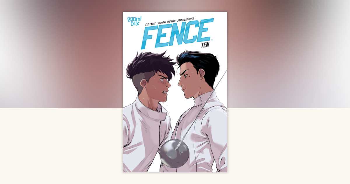 Fence #10 by C.S. Pacat: 9781641444064 | PenguinRandomHouse.com: Books
