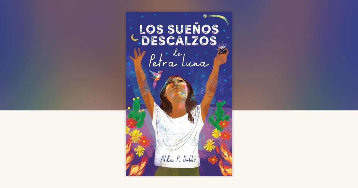 Los sueños descalzos de Petra Luna / Barefoot Dreams of Petra Luna by ...