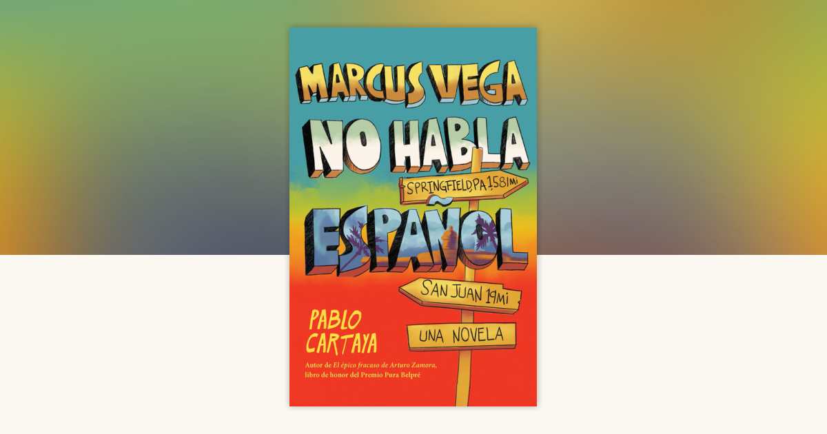 Marcus Vega no habla español / Marcus Vega Doesn’t Speak Spanish by ...