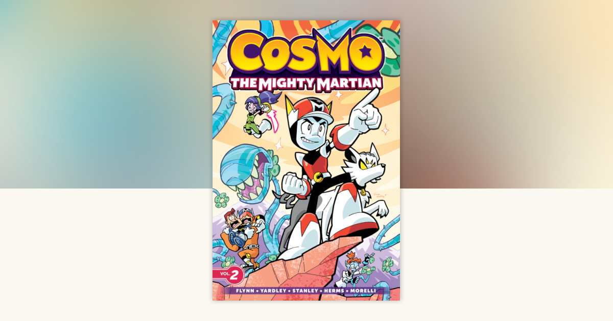 Cosmo: The Mighty Martian by Ian Flynn: 9781645769439 ...