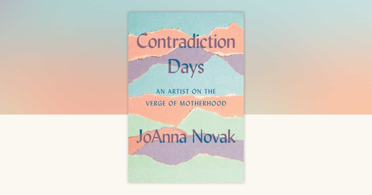 Contradiction Days by JoAnna Novak: 9781646220762 | PenguinRandomHouse ...