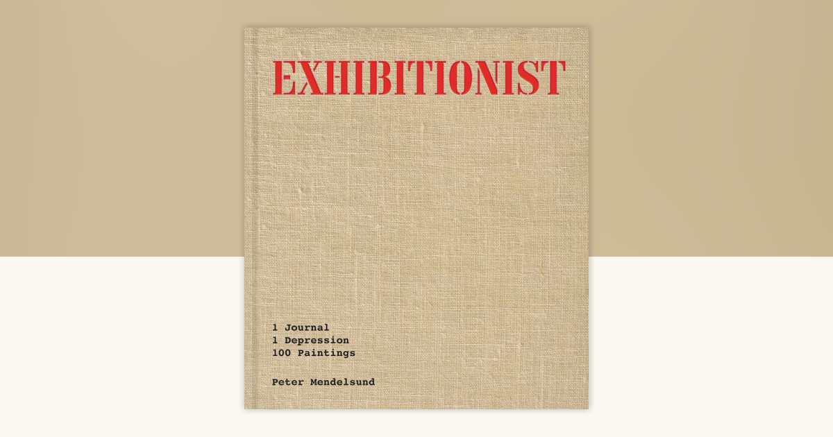 Exhibitionist by Peter Mendelsund: 9781646222896 | PenguinRandomHouse ...