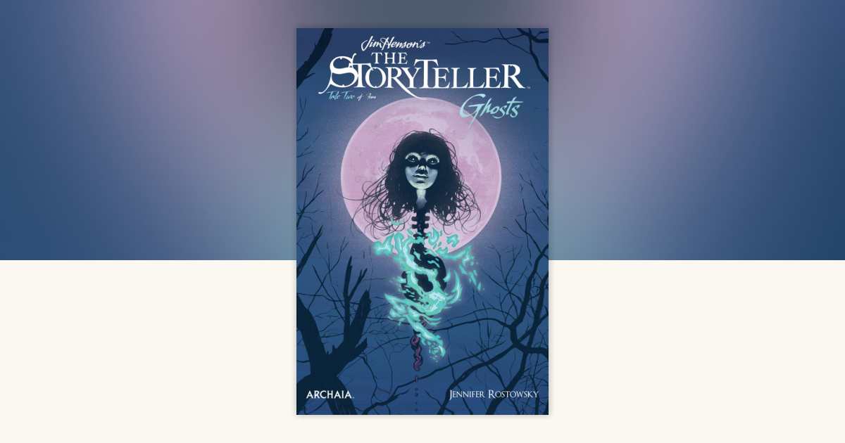Jim Henson's The Storyteller: Ghosts #2: 9781646681884 ...