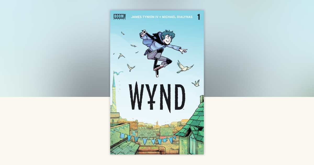 Wynd #1 by James Tynion IV: 9781646682058 | PenguinRandomHouse.com: Books