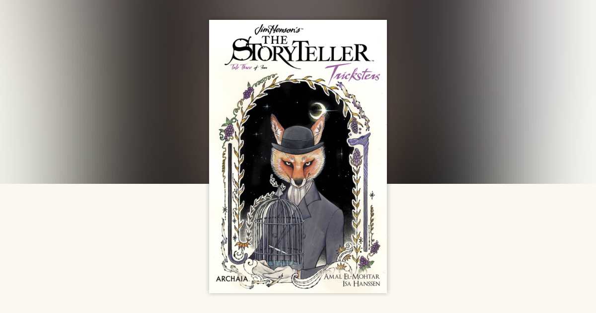 Jim Henson's The Storyteller: Tricksters #3 by Amal El-Motar ...