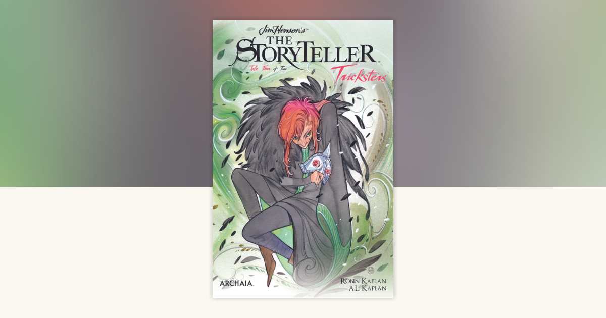Jim Henson's The Storyteller: Tricksters #4 by Robin Kaplan ...