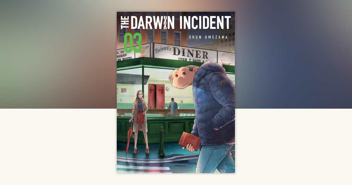 The Darwin Incident 3 by Shun Umezawa: 9781647293185 ...