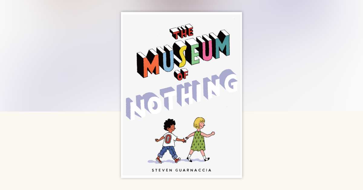 The Museum of Nothing by Steven Guarnaccia: 9781662651441 ...