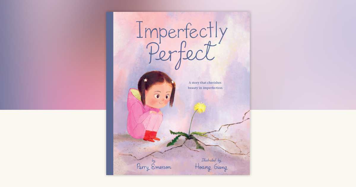 Imperfectly Perfect by Perry Emerson: 9781664300385 ...