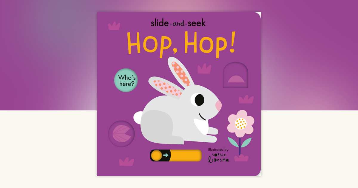 Hop, Hop! by Isabel Otter: 9781664350076 | PenguinRandomHouse.com: Books