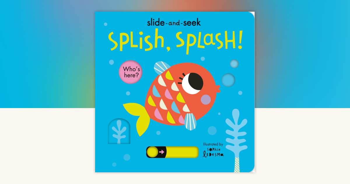 Splish, Splash! by Isabel Otter: 9781664350083 | PenguinRandomHouse.com ...