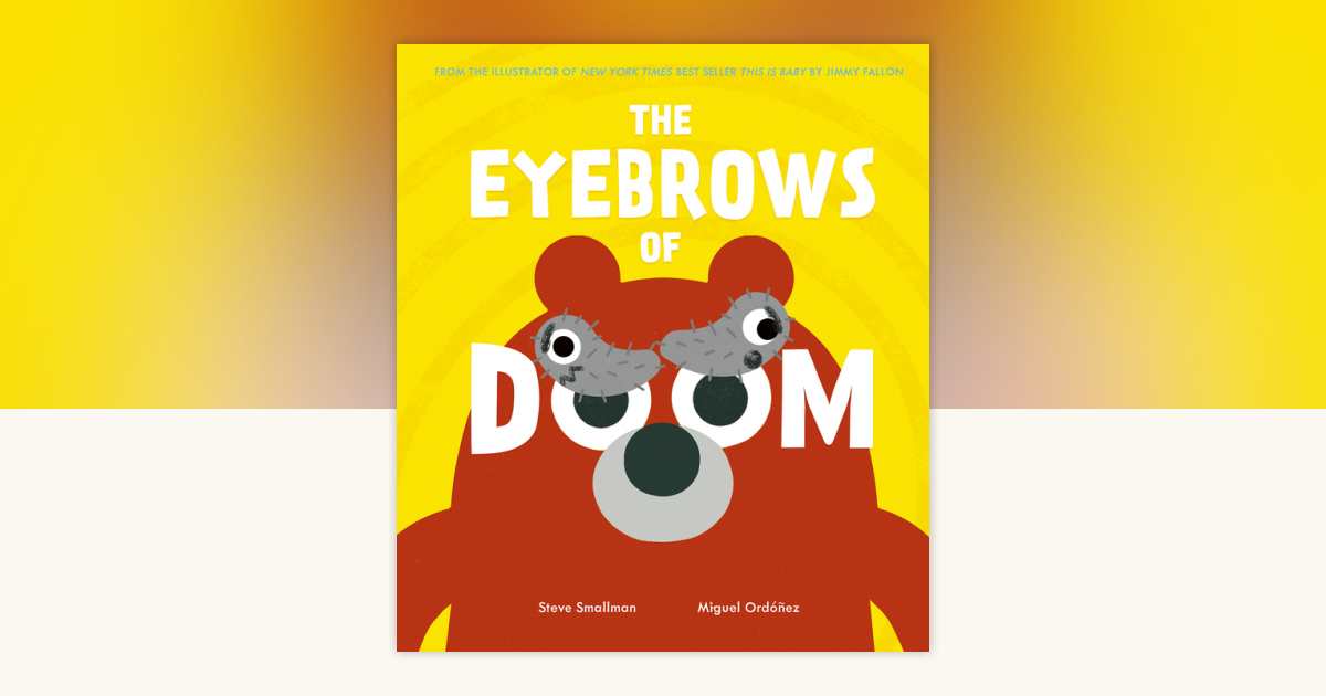The Eyebrows of Doom by Steve Smallman: 9781680102673 ...