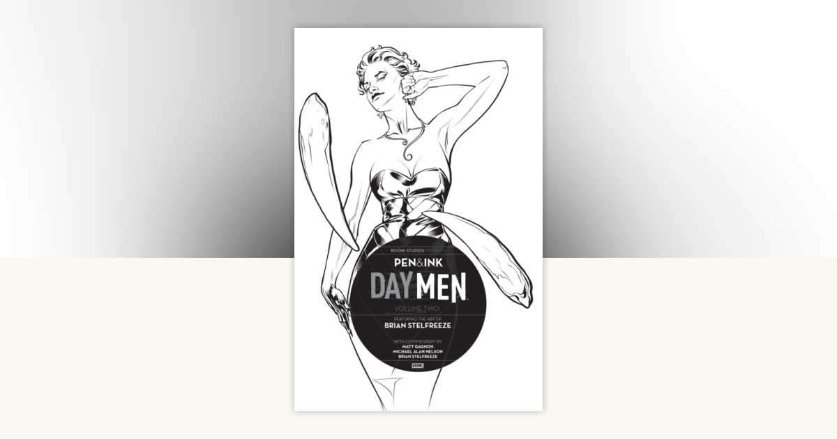 Day Men: Pen & Ink #2 by Matt Gagnon, Michael Alan Nelson ...