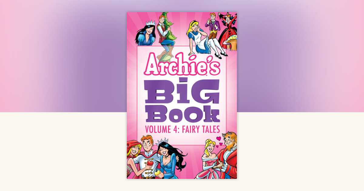 Archie's Big Book Vol. 4 by Archie Superstars: 9781682559031 ...