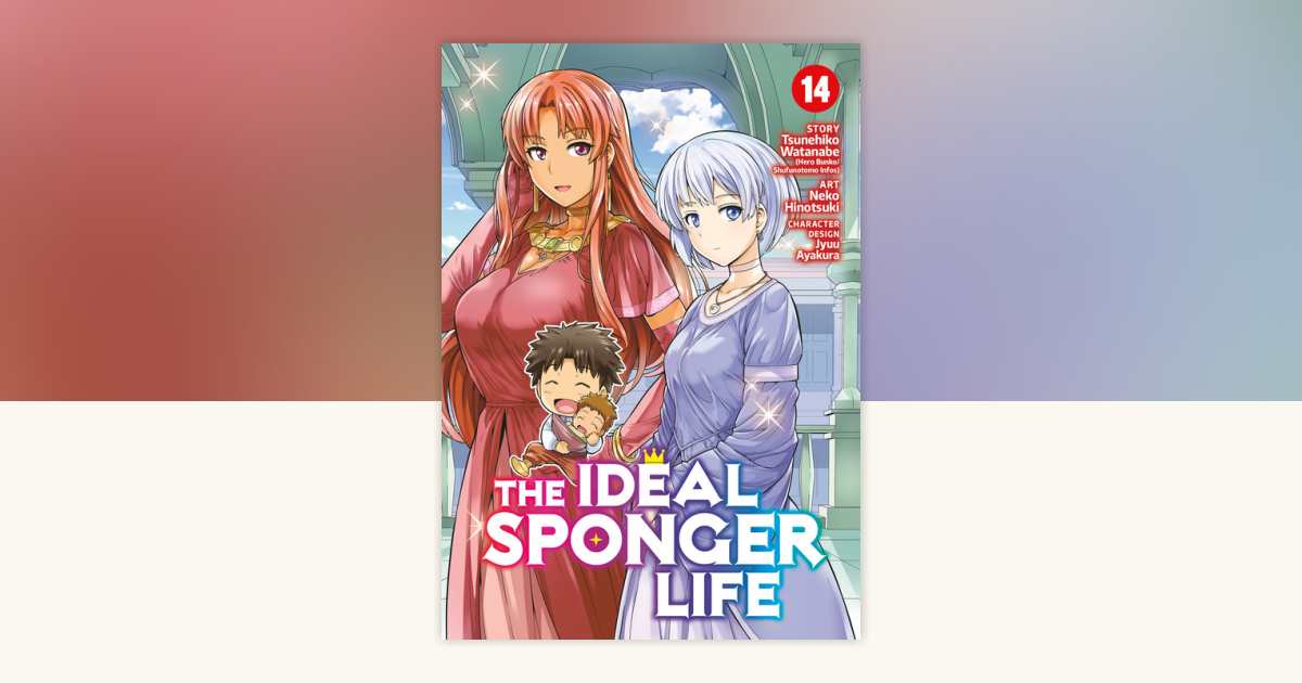 The Ideal Sponger Life Vol. 14 by Tsunehiko Watanabe: 9781685795078 ...