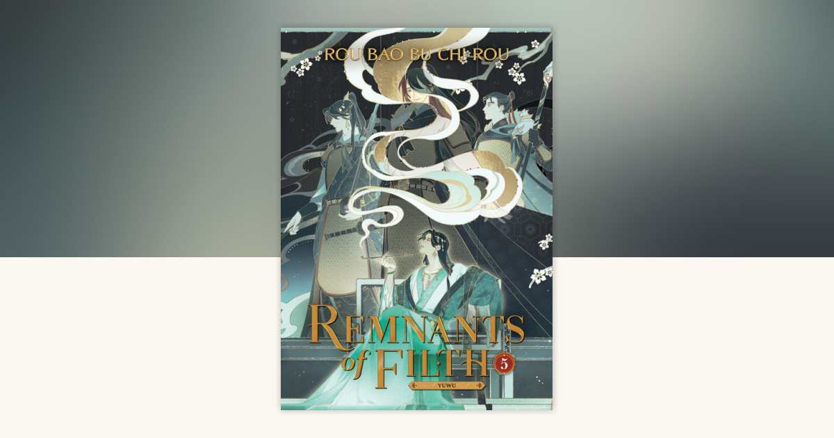 Remnants of Filth: Yuwu (Novel) Vol. 5 by Rou Bao Bu Chi Rou: 9781685797621 | PenguinRandomHouse ...