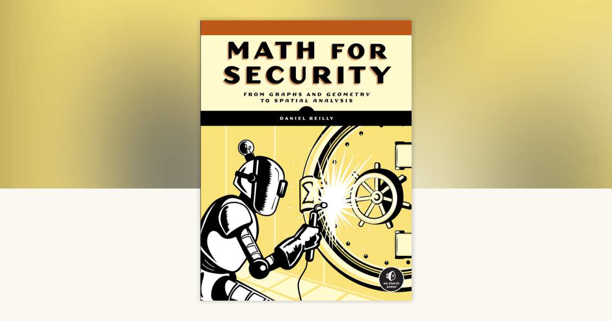 Math for Security by Daniel Reilly: 9781718502567 | PenguinRandomHouse ...
