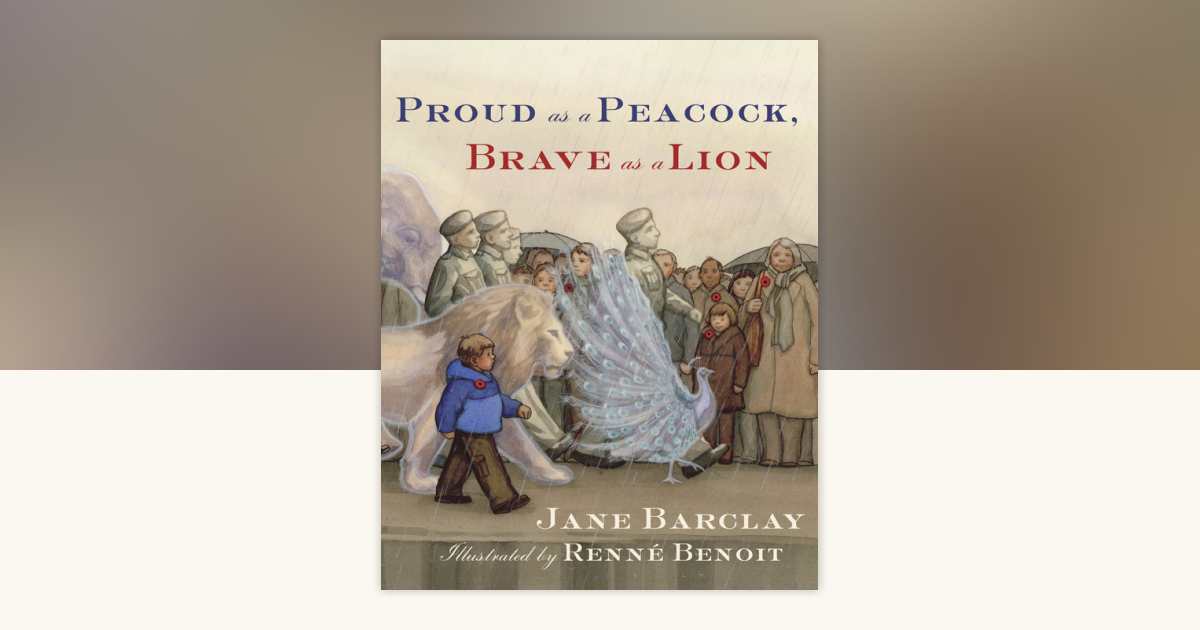 Proud as a Peacock, Brave as a Lion by Jane Barclay: 9781770491274 ...