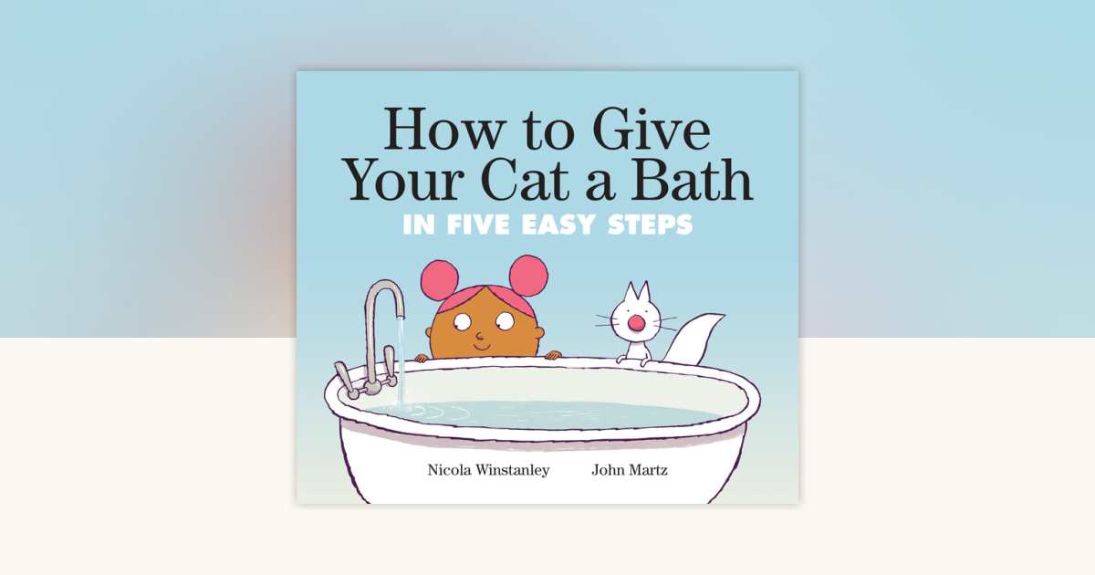 How to Give Your Cat a Bath by Nicola Winstanley: 9781774883631 ...