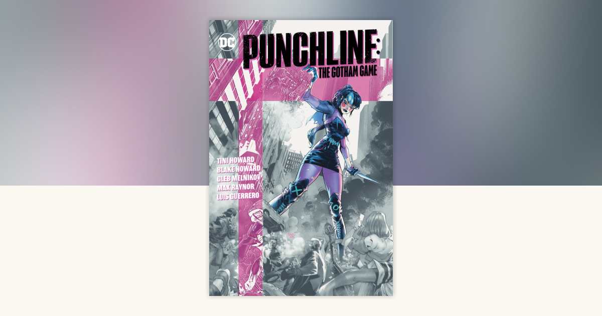 Punchline: The Gotham Game by Tini Howard, Blake M. Howard ...
