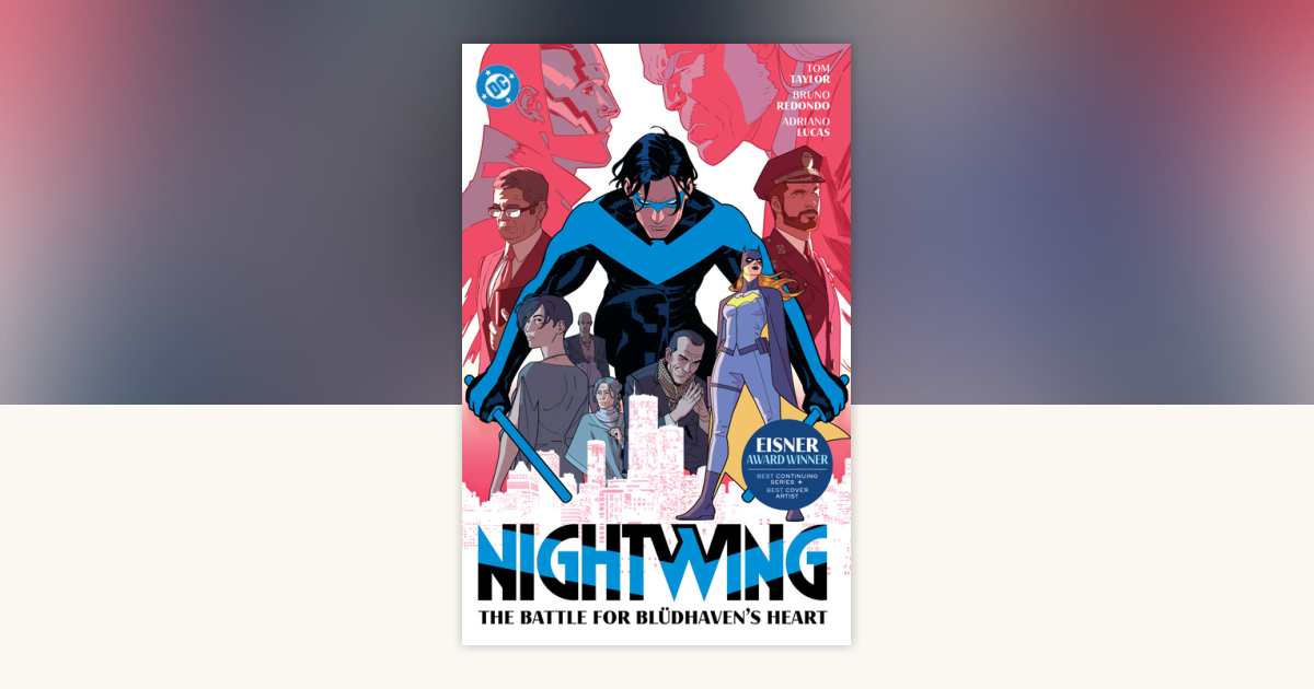 Nightwing Vol. 3: The Battle for Blüdhaven's Heart by Tom Taylor ...